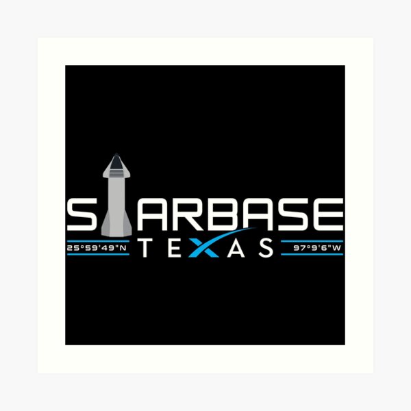 "Starbase Texas Boca Chica Spacex" Art Print for Sale by jaoafallas ...