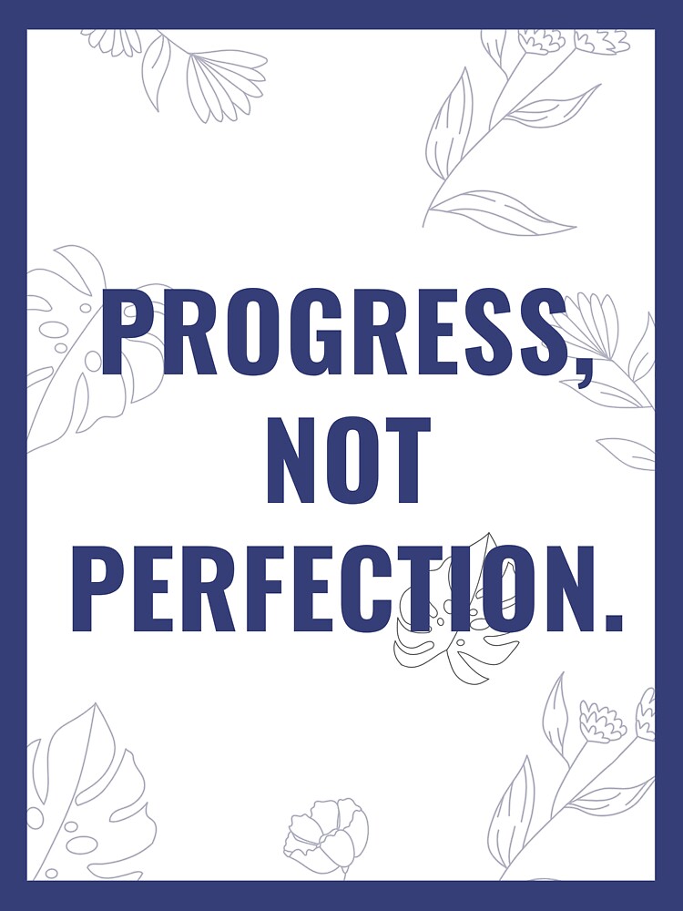 "Motivational Quote: Progress, Not Perfection" Sticker for Sale by ...