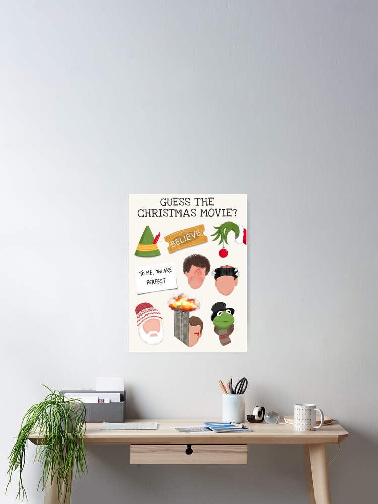 "Guess the Christmas movie?" Poster for Sale by splendid scribbles ...
