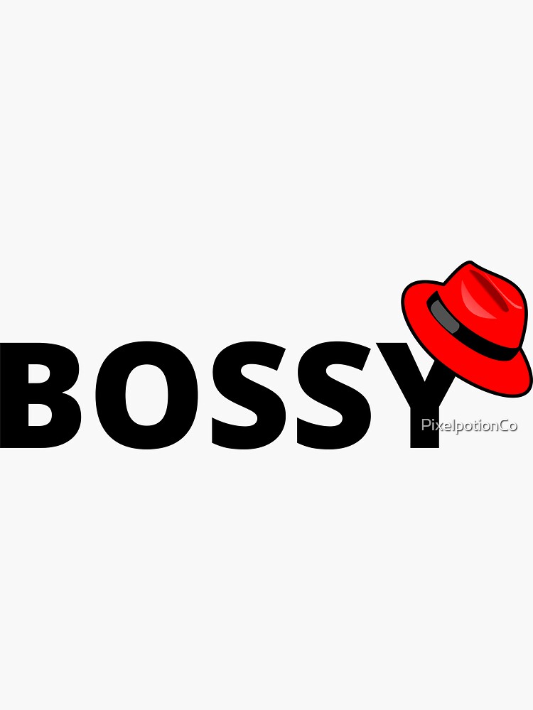 "BOSSY Design for Women's " Sticker by Arunmagicworld | Redbubble