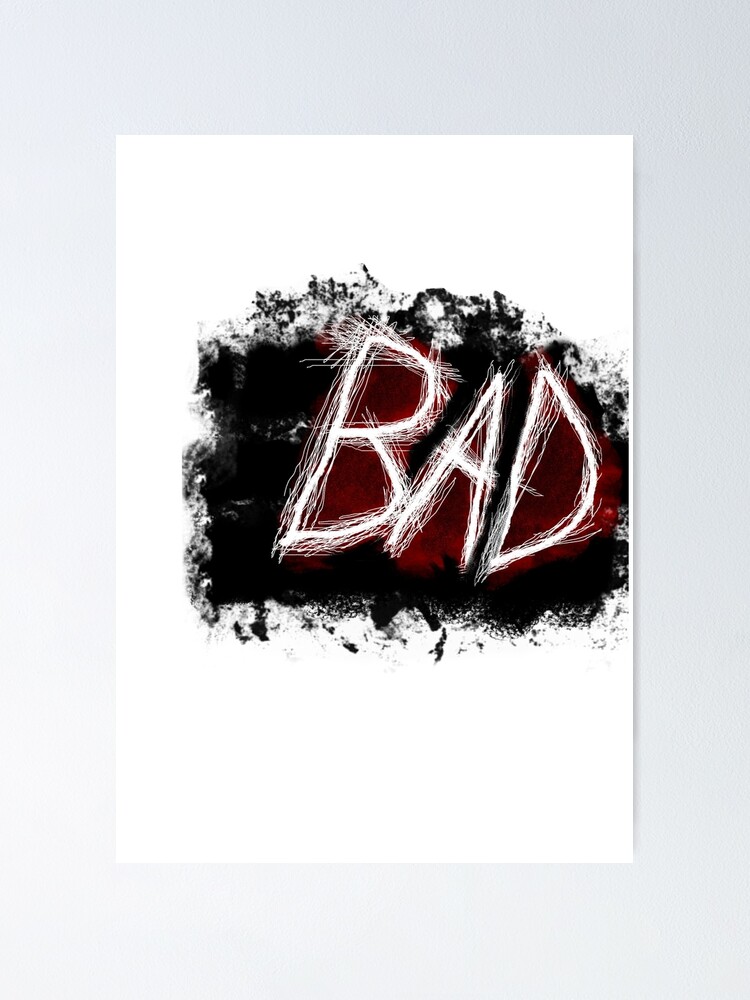 "The Logo xxxtentacion BAD" Poster for Sale by RyoSaeba90 | Redbubble