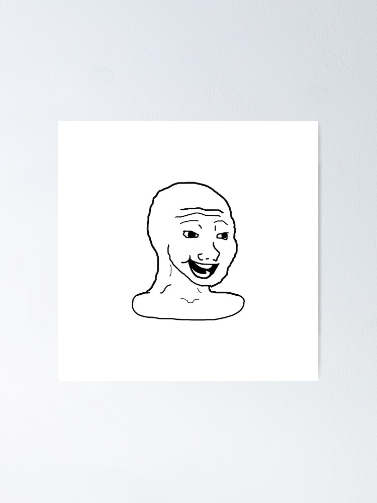 "WOJAK ORIGINAL " Poster by bernarrparks | Redbubble