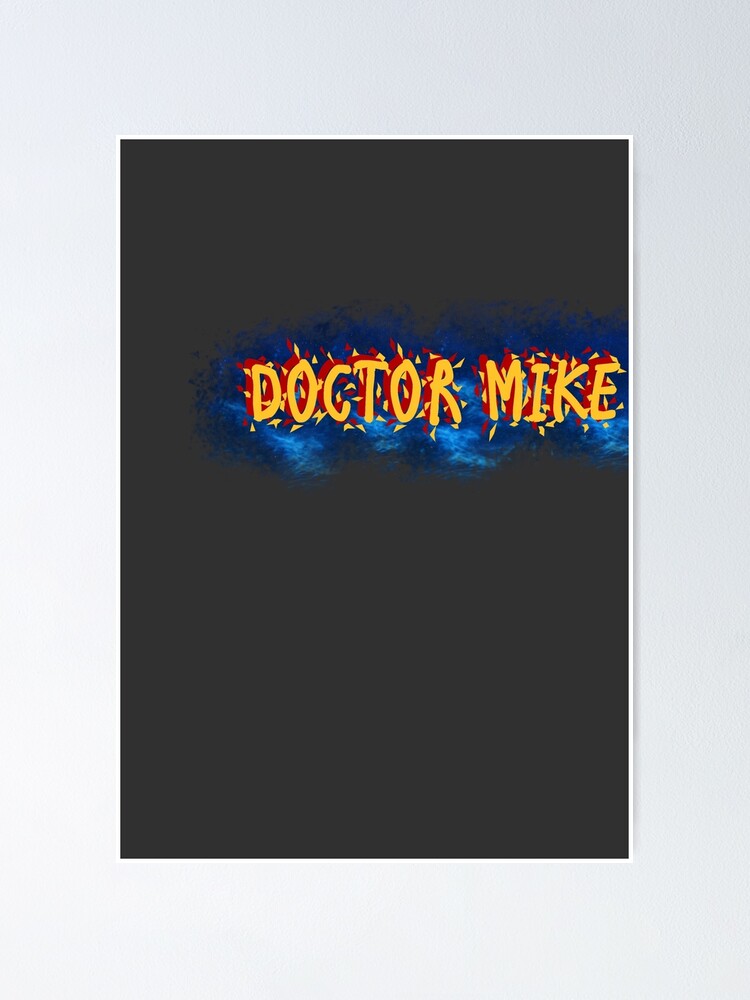 "Cute Doctor Mike Logo" Poster by RyoSaeba90 | Redbubble