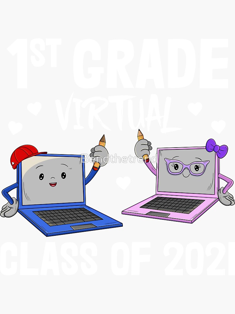 "1St Grade Virtual Class Of 2021" Sticker for Sale by Bendthetrend ...