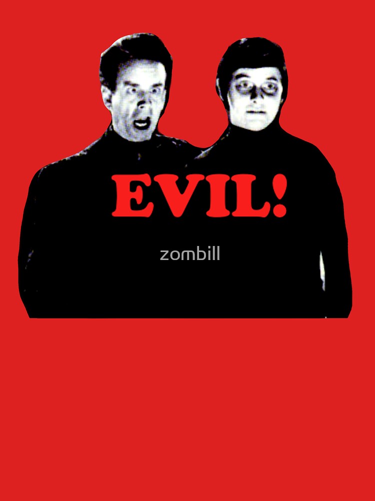 "Evil!" Essential T-Shirt for Sale by zombill | Redbubble
