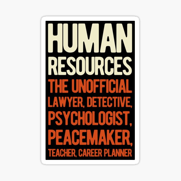 "Funny Human Resources" Sticker for Sale by artworkbyrihen | Redbubble