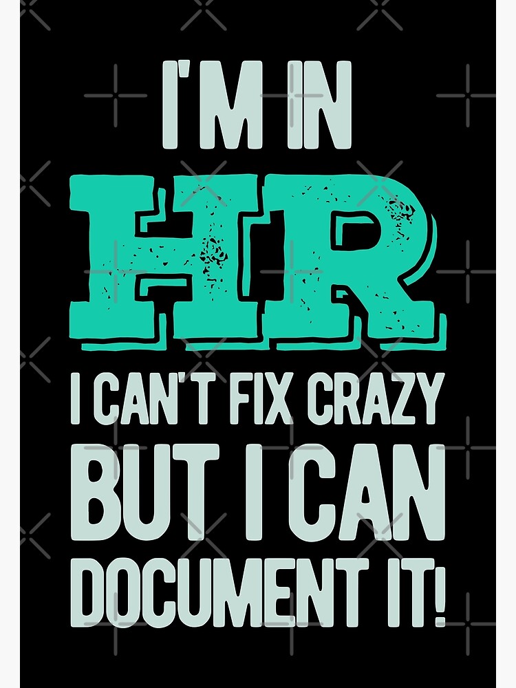 "Funny Human Resources HR" Poster for Sale by artworkbyrihen | Redbubble