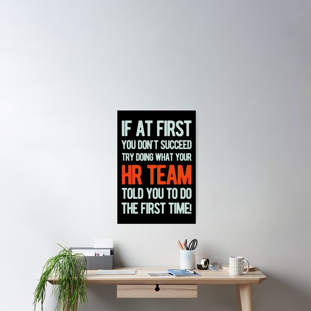 "Funny Human Resources HR" Poster for Sale by artworkbyrihen | Redbubble