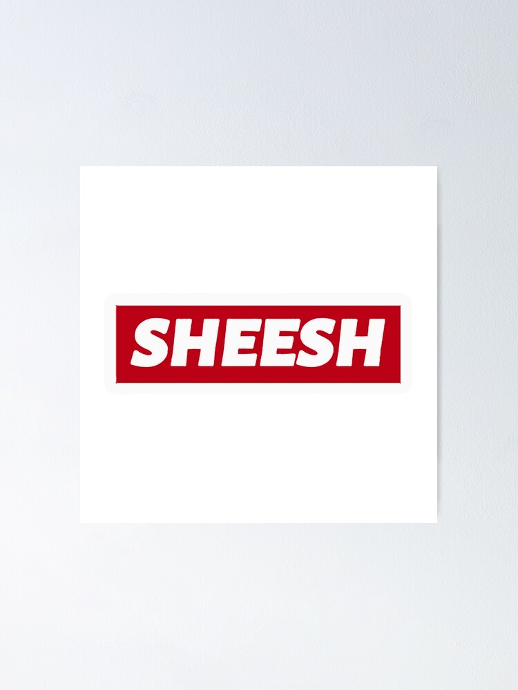 "Sheesh Memes, Sheeeeesh Meme, Original Sheesh Meme, sheesh meme ...