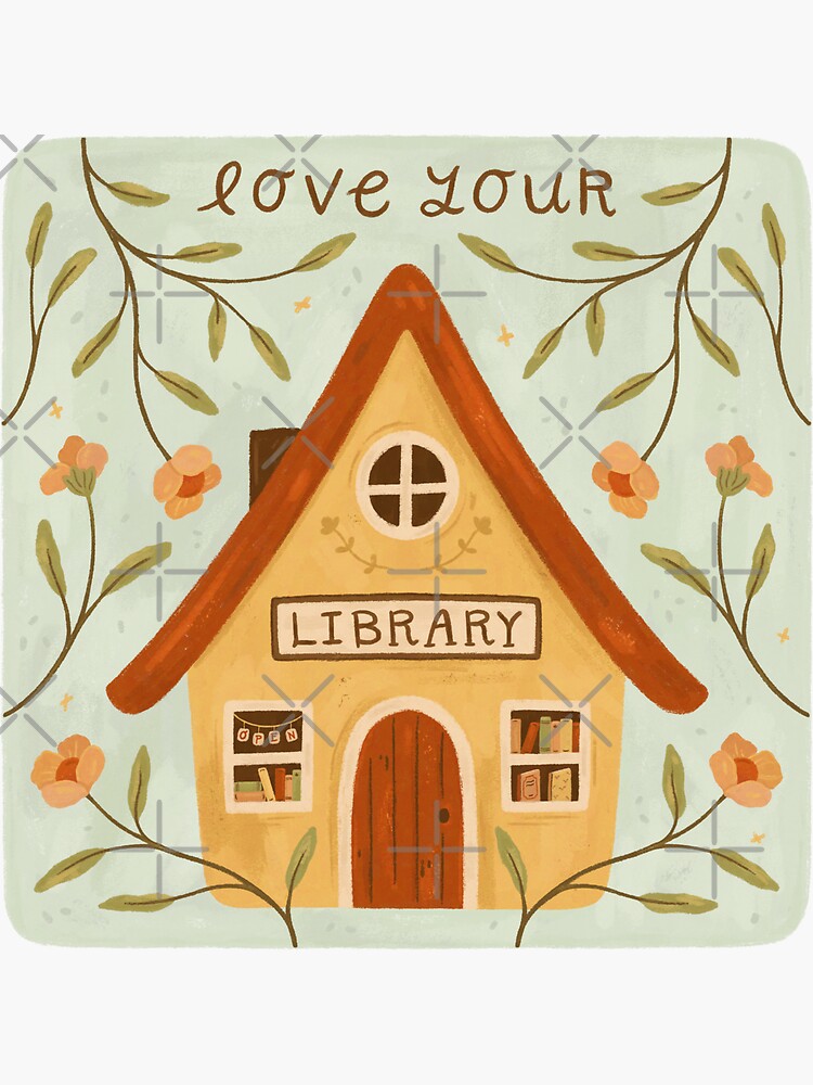 "Love Your Library" Sticker for Sale by ohjessmarie | Redbubble