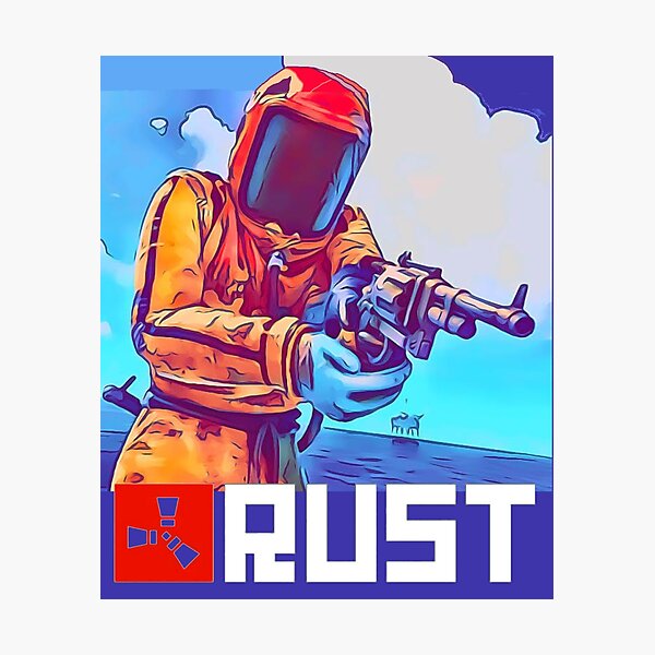 "Rust Game Poster" Photographic Print by CTTDesigns | Redbubble
