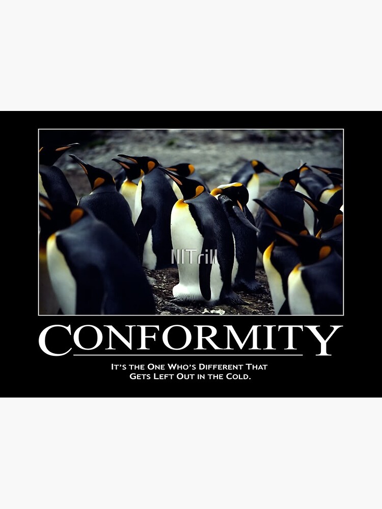 "Conformity" Art Print by IllTrill | Redbubble