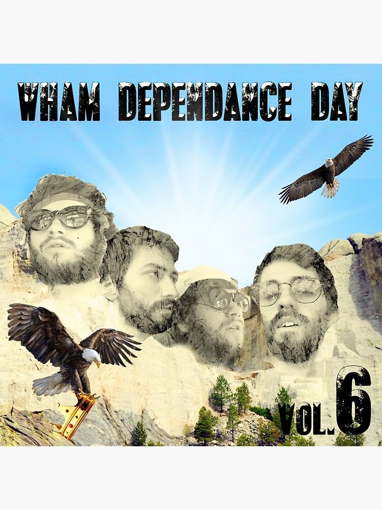 "WHAM Dependence Day" Sticker for Sale by insitulondon | Redbubble