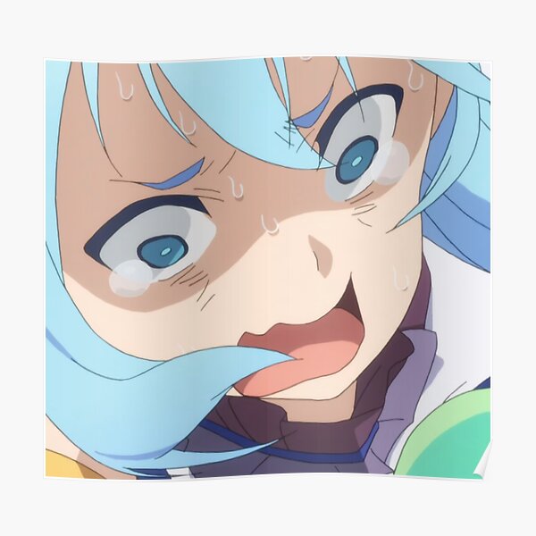 "Konosuba Aqua Crying Screaming Meme Useless" Poster for Sale by ...