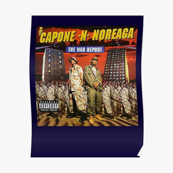 "Capone And Noreaga The War Report Cover Art Súprémé Classic Summer ...