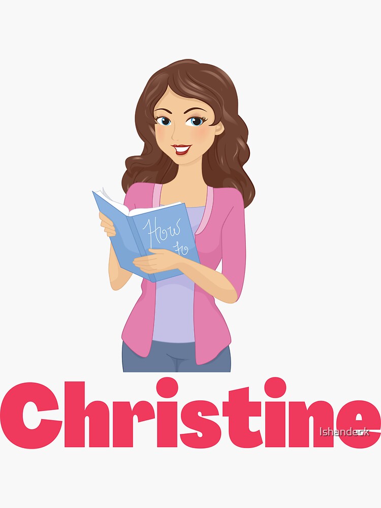 "Christine Female Name Deisgn" Sticker for Sale by Ishandeck | Redbubble