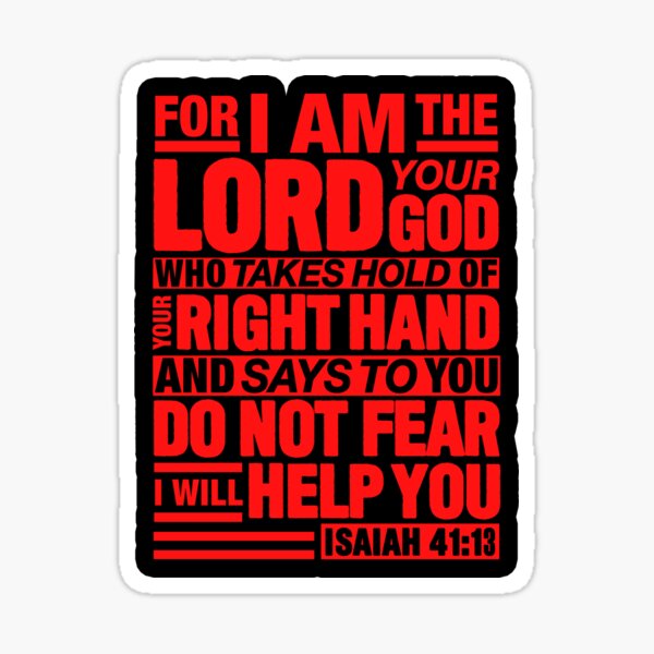 "Isaiah 41:13 The LORD Your God" Sticker for Sale by plushism | Redbubble