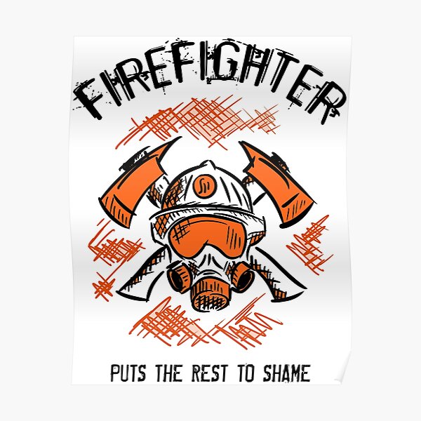 Poster « Le pompier fait honte au reste. Sapeurs pompiers. Énonciation ...