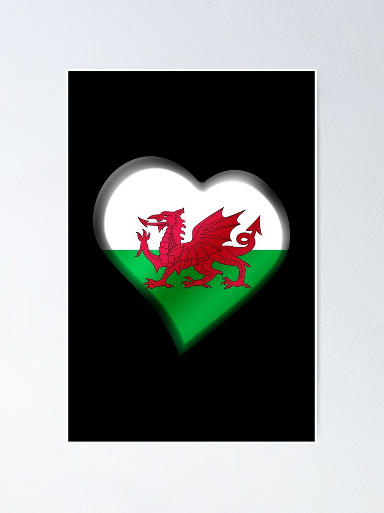 "Welsh Flag - Wales - Heart" Poster for Sale by graphix | Redbubble