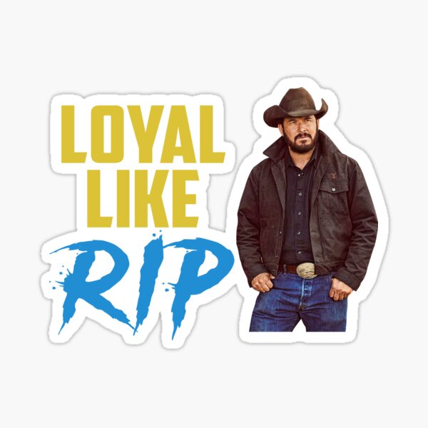 "Rip Wheeler Loyal Like Rip Rip Wheeler Yellowstonehhh American TV ...