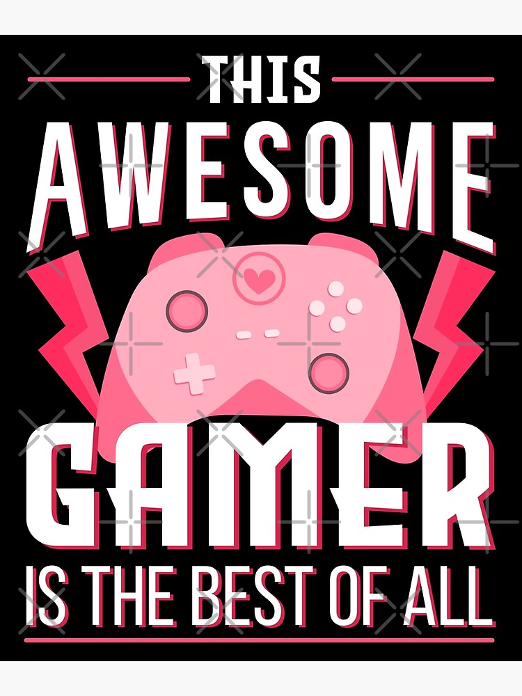"Dieser fantastische Gamer ist das beste aller lustigen rosa Gaming ...