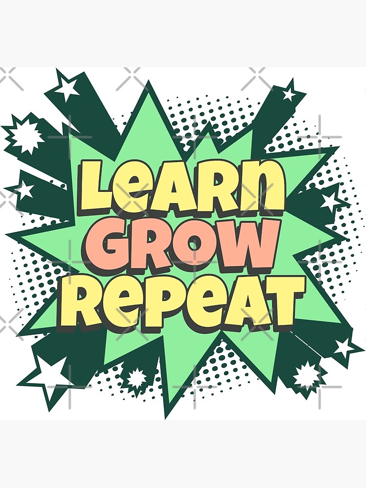 "Learn, Grow, Repeat - Comic Book Graphic" Poster for Sale by Disentangled | Redbubble