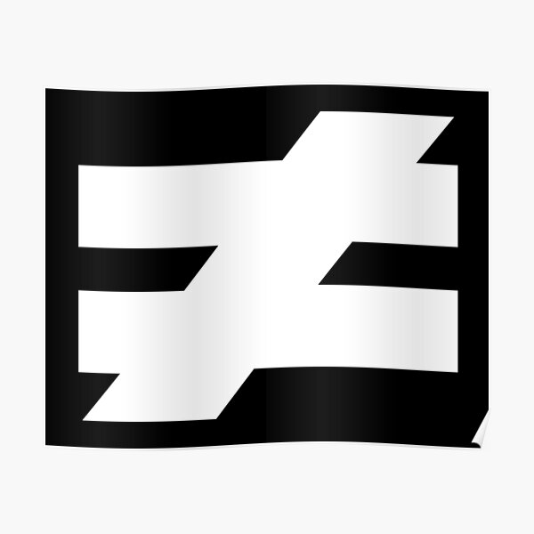 "NOT EQUAL" Poster for Sale by OSA-K-Word-Art | Redbubble