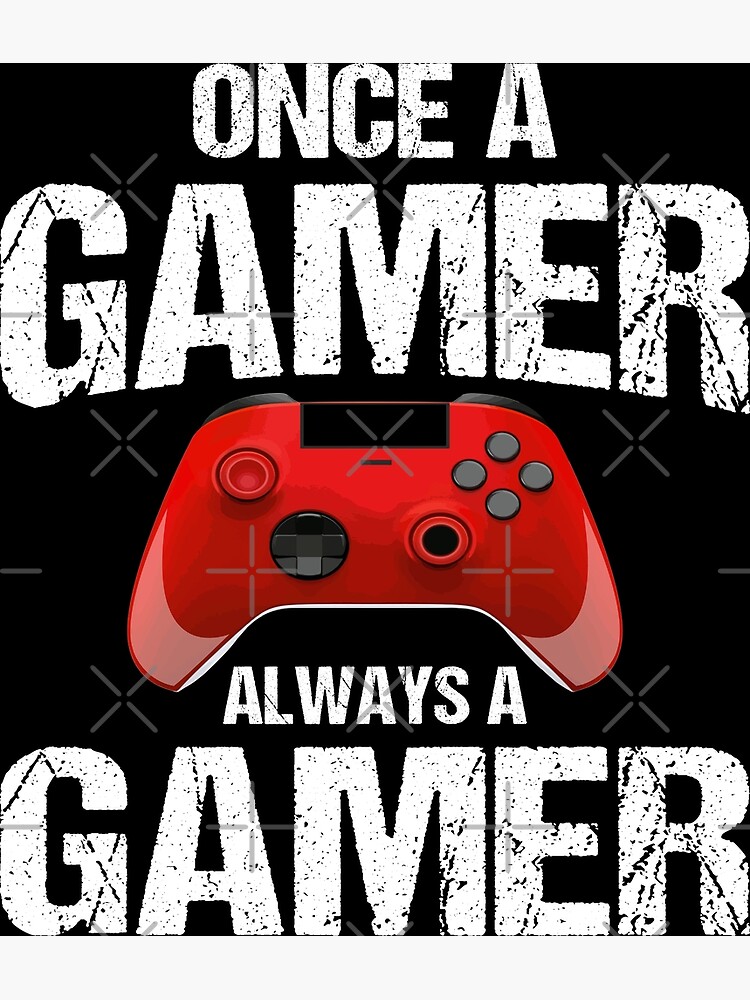 "Einmal ein Spieler Immer ein Spieler Lustiger Spruch Gamer" Fotodruck ...