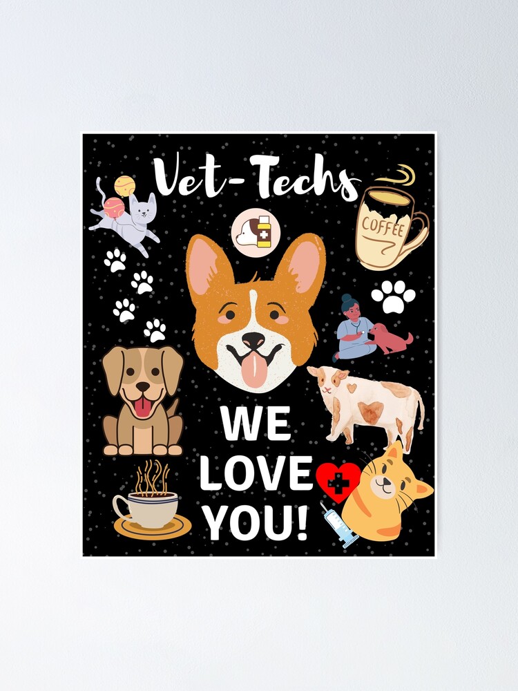 "We love you - Vet techs design - black background" Poster for Sale by ...