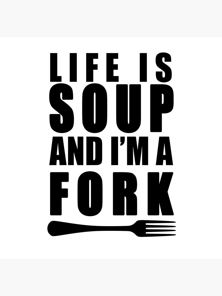 Soup Funny Quotes Pin By Kristie Hand On Word! | Funny Quotes,