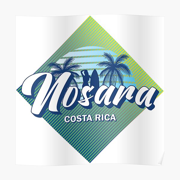 "Nosara Costa Rica Retro 80s Summer Surf Design" Poster for Sale by ...