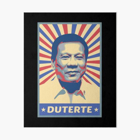 "Rodrigo Duterte Rody Digong Davao President Philippines" Art Board ...
