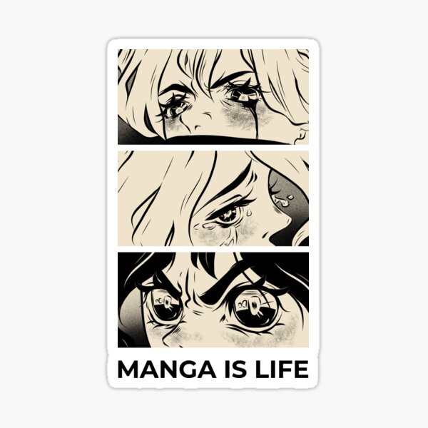 "Manga Is Life! Eyes Version (Black & White)" Sticker for Sale by ...