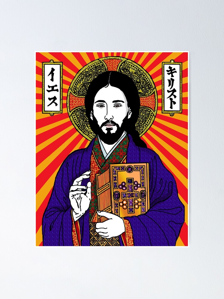 "Japanese Jesus " Poster for Sale by RichieDuprey | Redbubble