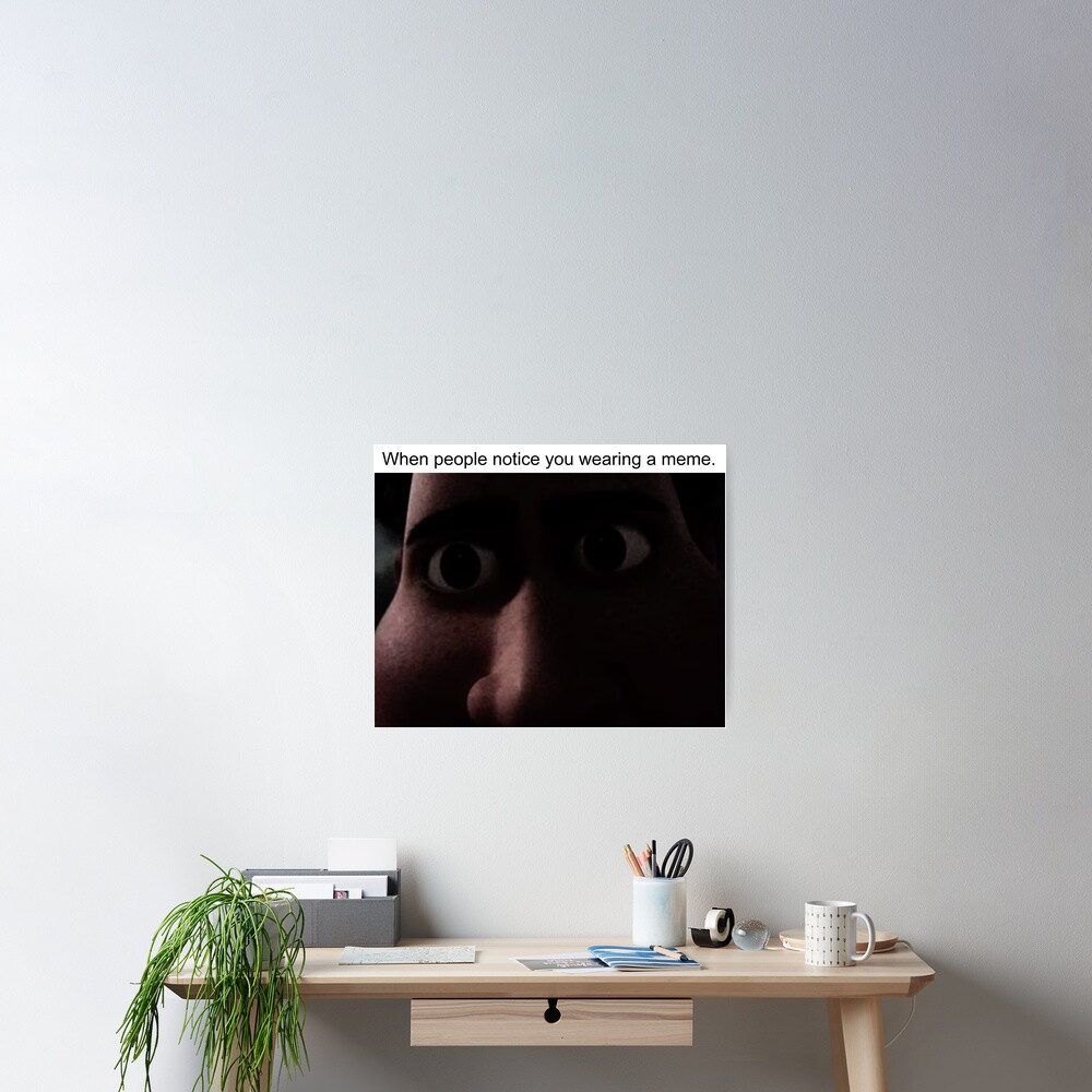 "Titan Staring Meme ( Tighten )" Poster by Shadow2403 | Redbubble