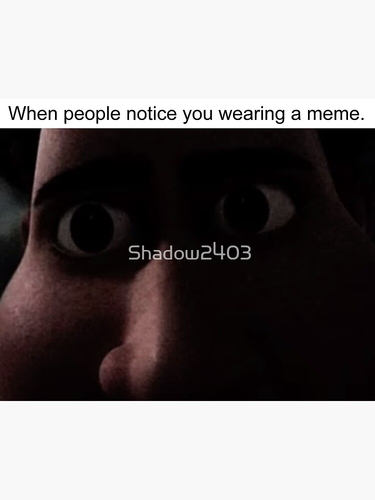 "Titan Staring Meme ( Tighten )" Poster for Sale by Shadow2403 | Redbubble