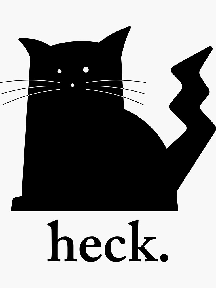 ""Heck" Cat" Sticker by tvd99 | Redbubble