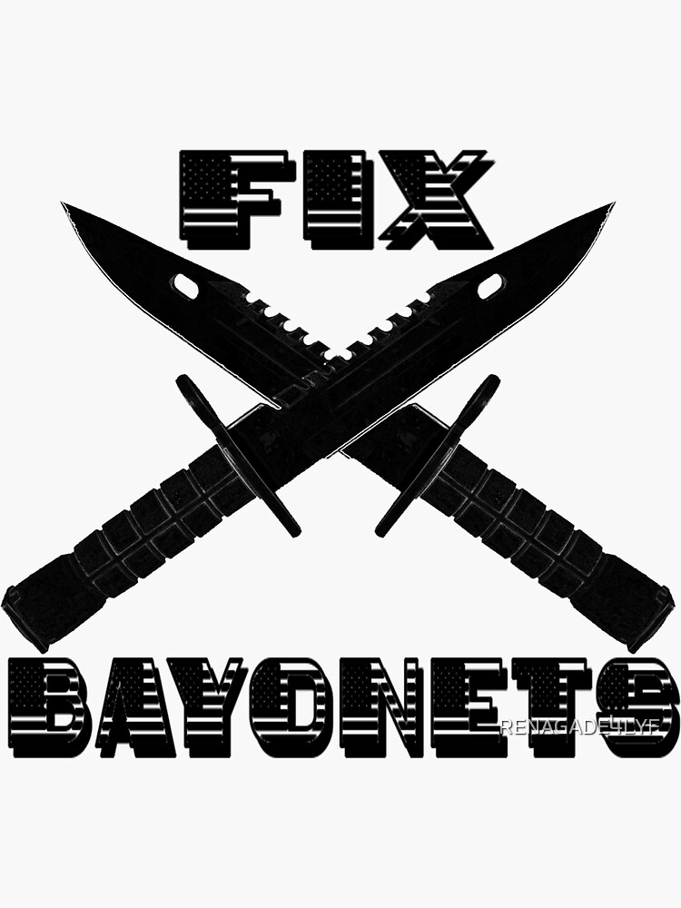 "FIX BAYONETS -USA DESIGN" Sticker for Sale by RENAGADE4LYF | Redbubble