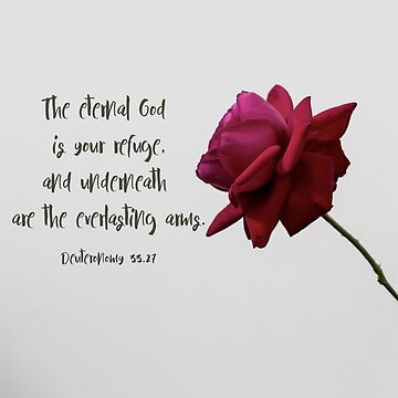 "Gorgeous rose in bloom with Bible verse" Poster for Sale by amor ...