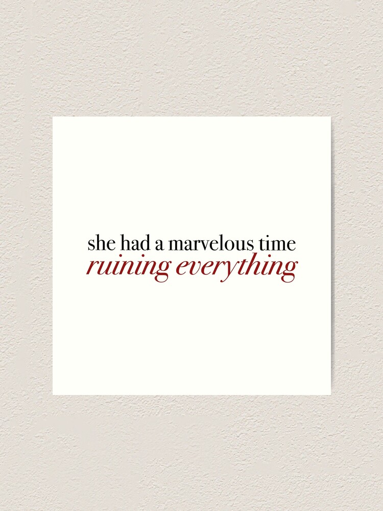 "" She had a marvelous time ruining everything" the last great american ...