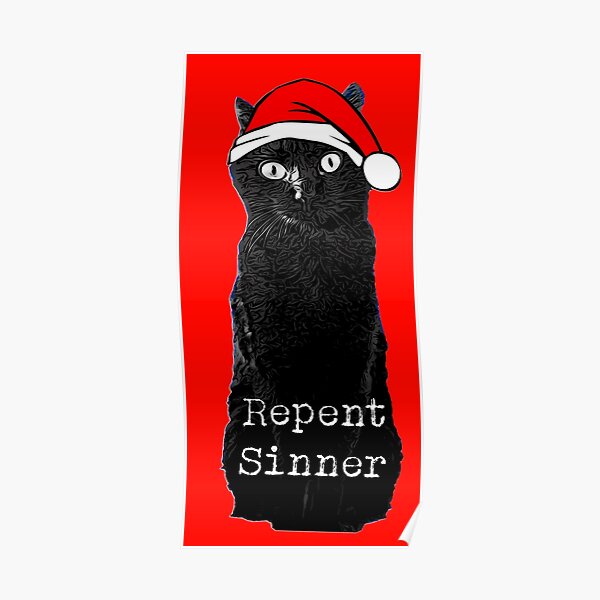 "Repent Sinner" Poster for Sale by images2delight | Redbubble