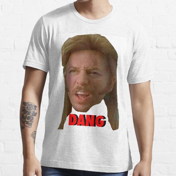 "Joe Dirt "DANG"" T-shirt for Sale by DJSHAGGS | Redbubble | joe dirt t ...