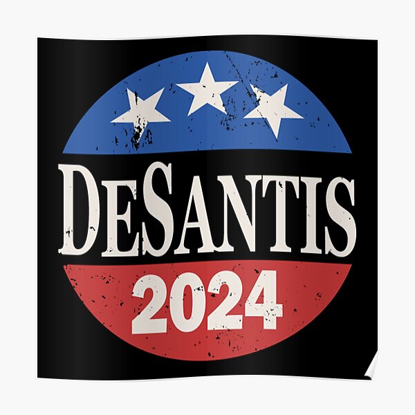 "Vintage DeSantis 2024" Poster for Sale by Alijahblair | Redbubble