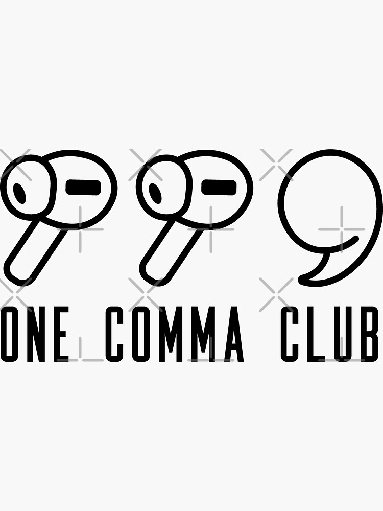 "One Comma Club Black" Sticker for Sale by felixbunny | Redbubble