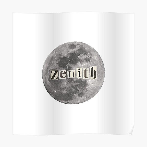 "Zenith Moon" Poster for Sale by ZenithLitMag | Redbubble