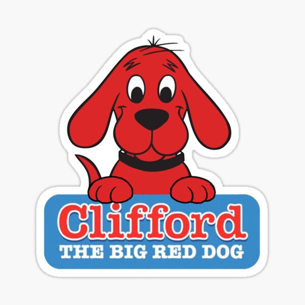 "Clifford the big red dog" Sticker for Sale by SonPick | Redbubble
