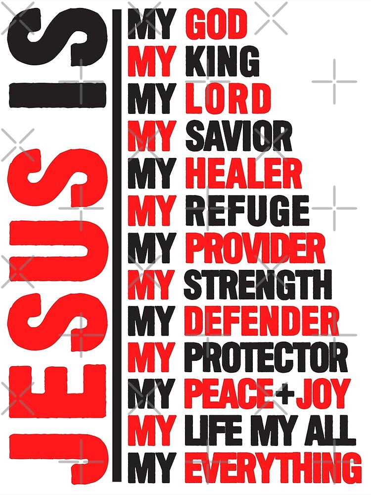 "Jesus Is My God" Poster for Sale by plushism | Redbubble