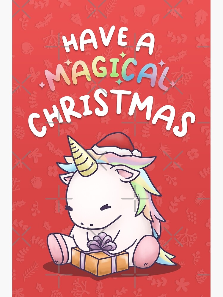 "Have a Magical Christmas Unicorn Rainbow" Poster for Sale by ...