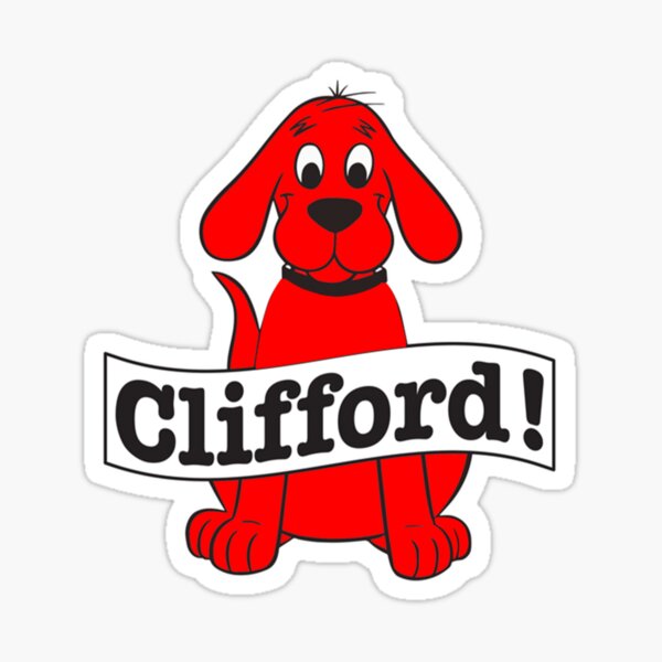 "Clifford The Big Red Dog" Sticker for Sale by SonPick | Redbubble