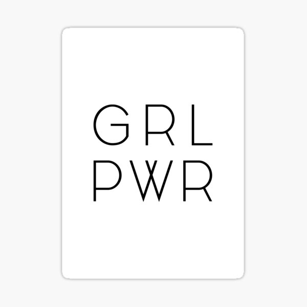 "GRL PWR / Girl Power" Sticker by GirlGangPrints | Redbubble